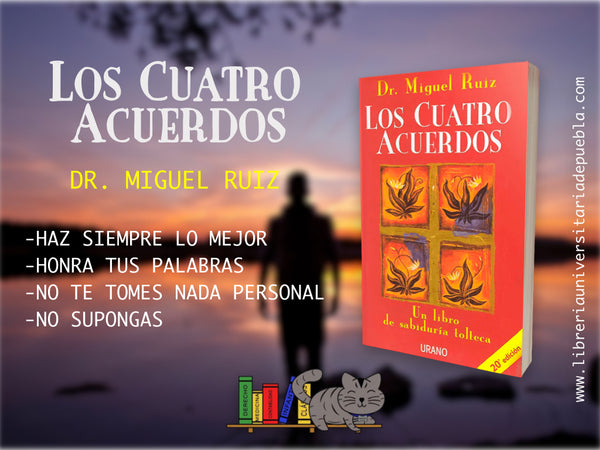 Los Cuatro Acuerdos - Miguel Ruiz – GRUPO CORPORATIVO LUDP & BETTY BOOK