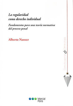 LA REGULARIDAD COMO DERECHO INDIVIDUAL / NANZER, ALBERTO – Grupo ...