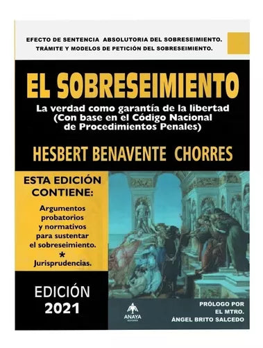 El Sobreseimiento. Argumentos Probatorios Y Normativos - Hesbert Benav ...