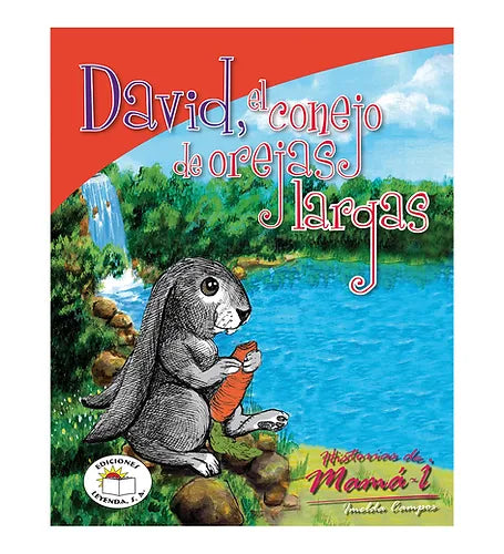 David el conejo de orejas largas - Imelda Campos – GRUPO CORPORATIVO ...